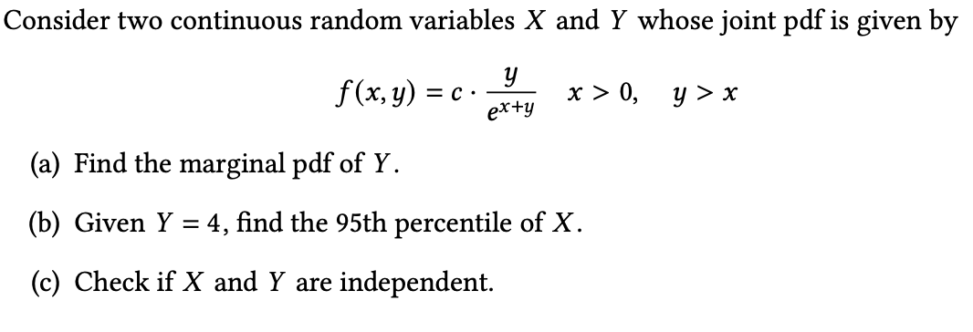 Solved Consider two continuous random variables x ﻿and Y | Chegg.com