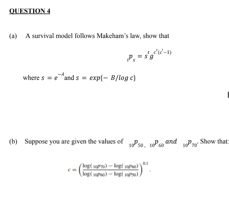 Solved (a) A survival model follows Makeham's law, show that | Chegg.com