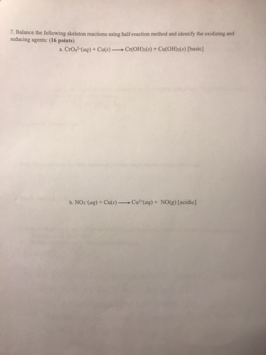 Solved 7. Balance the following skeleton reactions using | Chegg.com