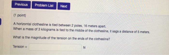Solved Previous Problem ListNext (1 point) A horizontal | Chegg.com