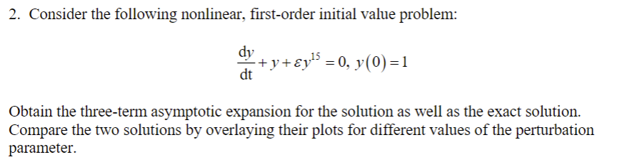 Solved 2. Consider the following nonlinear, first-order | Chegg.com