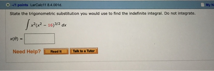 Solved ,ㅢ1 points LarCalc11 8.4.00|d. My N State the | Chegg.com