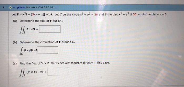 Solved 5.。.-11 points Mars 8.2.031 Let F =x21+(5xy + x)I | Chegg.com