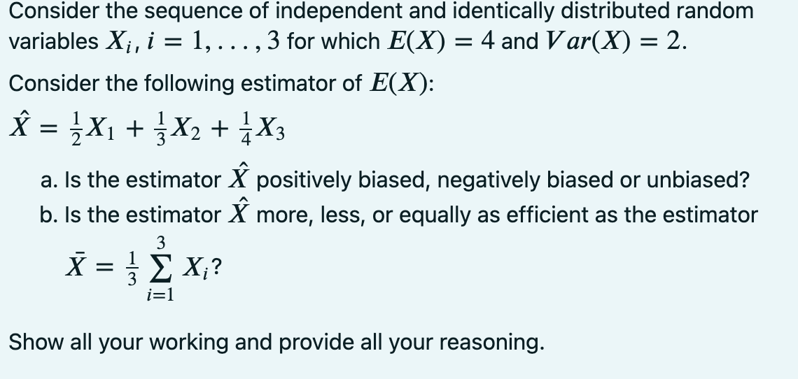 Solved Consider the sequence of independent and identically | Chegg.com