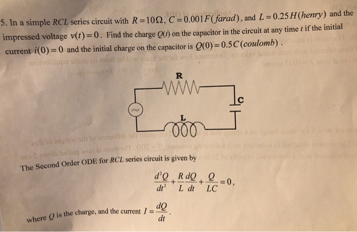 Solved 5. In a simple RCL series circuit with R = 1 0 Ω, | Chegg.com