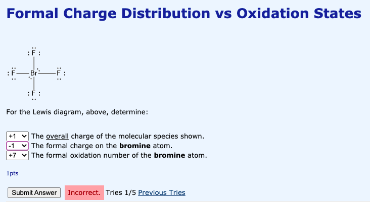 Solved Formal Charge Distribution vs Oxidation States For | Chegg.com