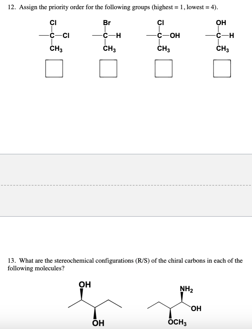 Solved 12. Assign the priority order for the following | Chegg.com