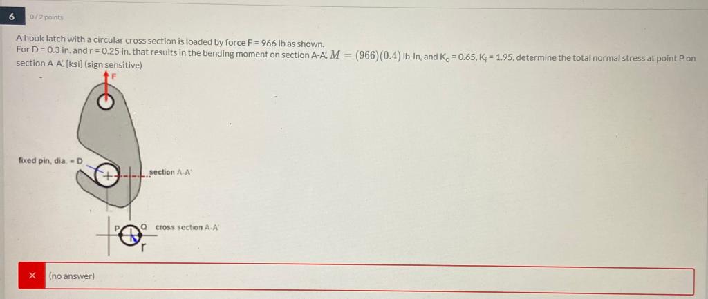 Solved 0/2 points A hook latch with a circular cross section | Chegg.com