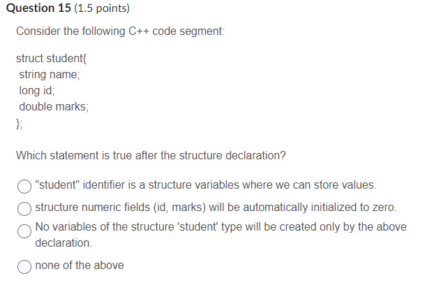 Solved Which Statement Is True After The Structure