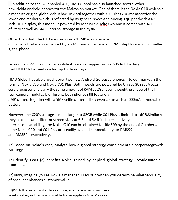 Solved 2)In addition to the 5G-enabled X20, HMD Global has | Chegg.com