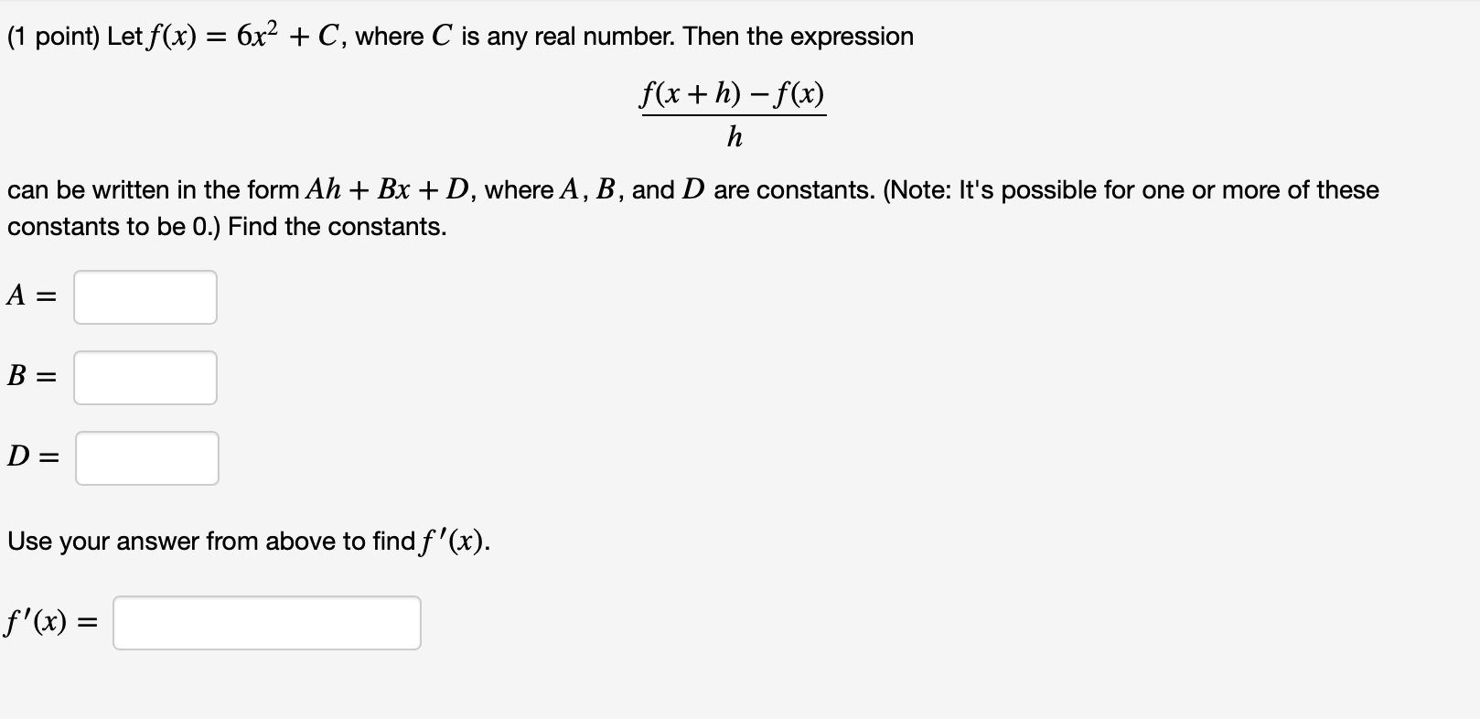 Solved (1 point) Let f(x) = 6x2 + C, where C is any real | Chegg.com