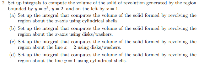 Solved 2. Set up integrals to compute the volume of the | Chegg.com