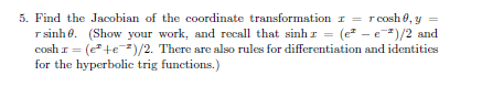 Solved 5. Find the Jacobian of the coordinate transformation | Chegg.com