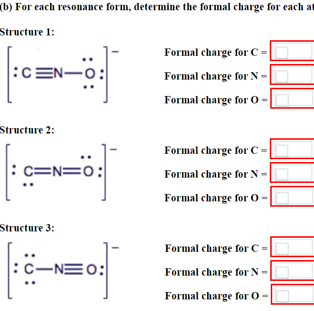 Solved (b) For each resonance form, determine the formal | Chegg.com