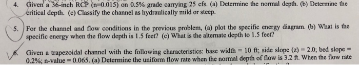 Solved 4. Given a 36-inch RCP (n=0.015) on 0.5% grade | Chegg.com