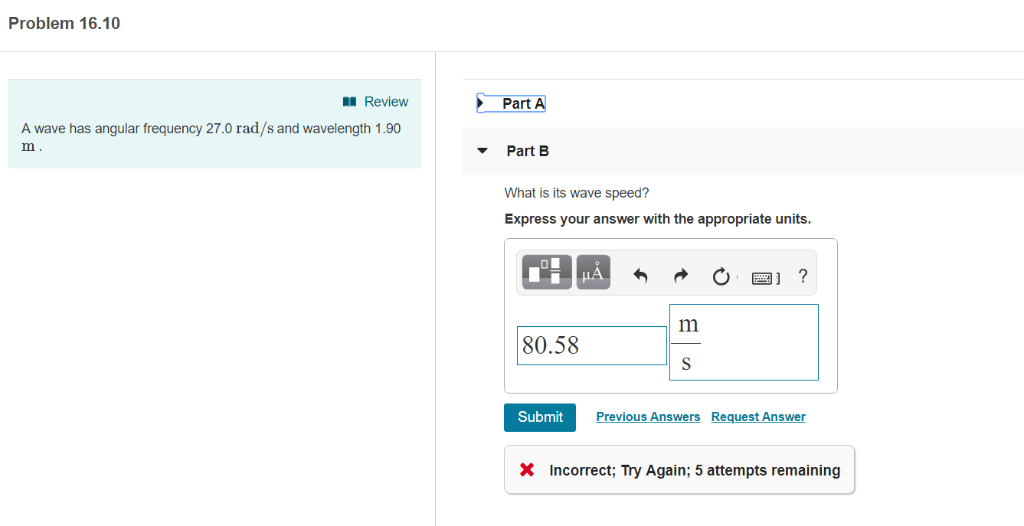 Solved Problem 16.10 Review Part A A wave has angular | Chegg.com
