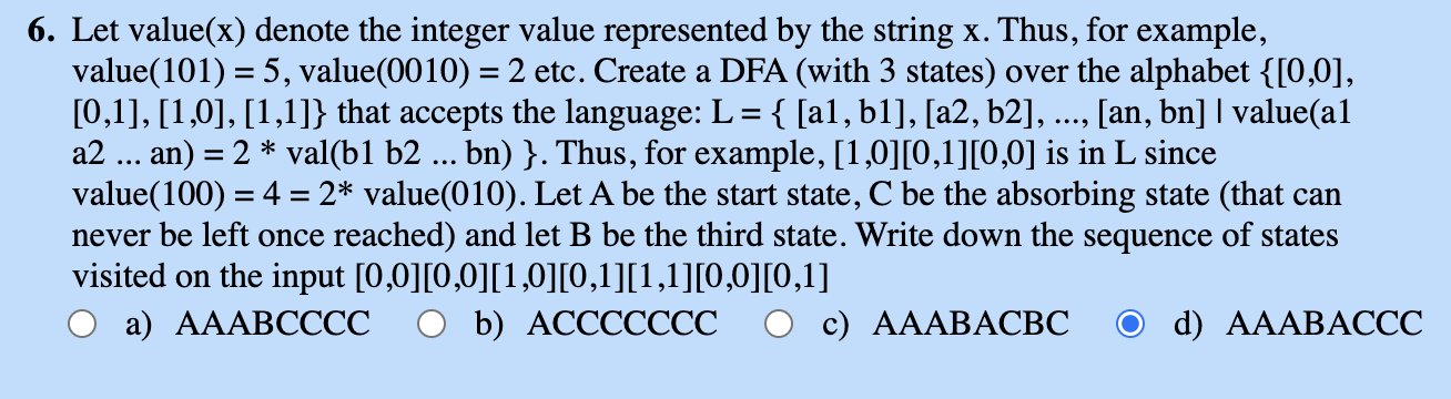 Solved 6. Let value(x) denote the integer value represented | Chegg.com