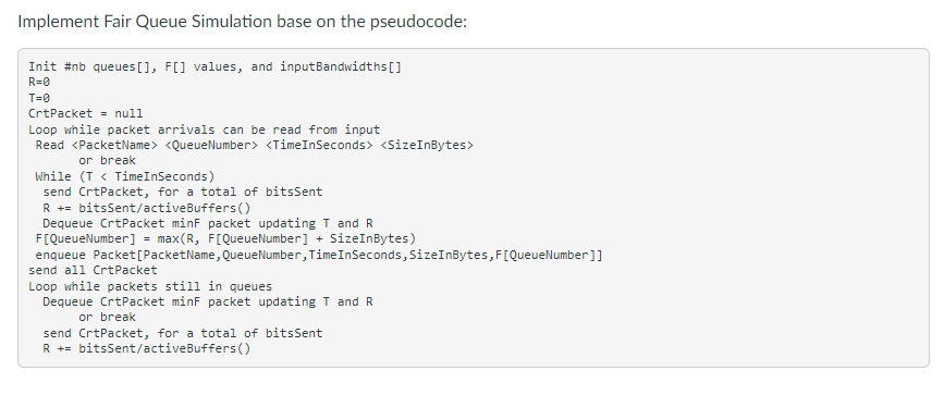 Solved Implement Fair Queue Simulation base on the | Chegg.com