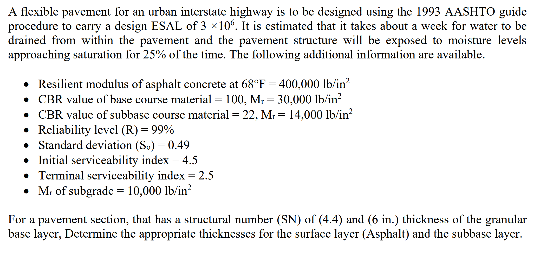 Solved A Flexible Pavement For An Urban Interstate Highway