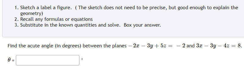 Solved 1. Sketch a label a figure. (The sketch does not need | Chegg.com