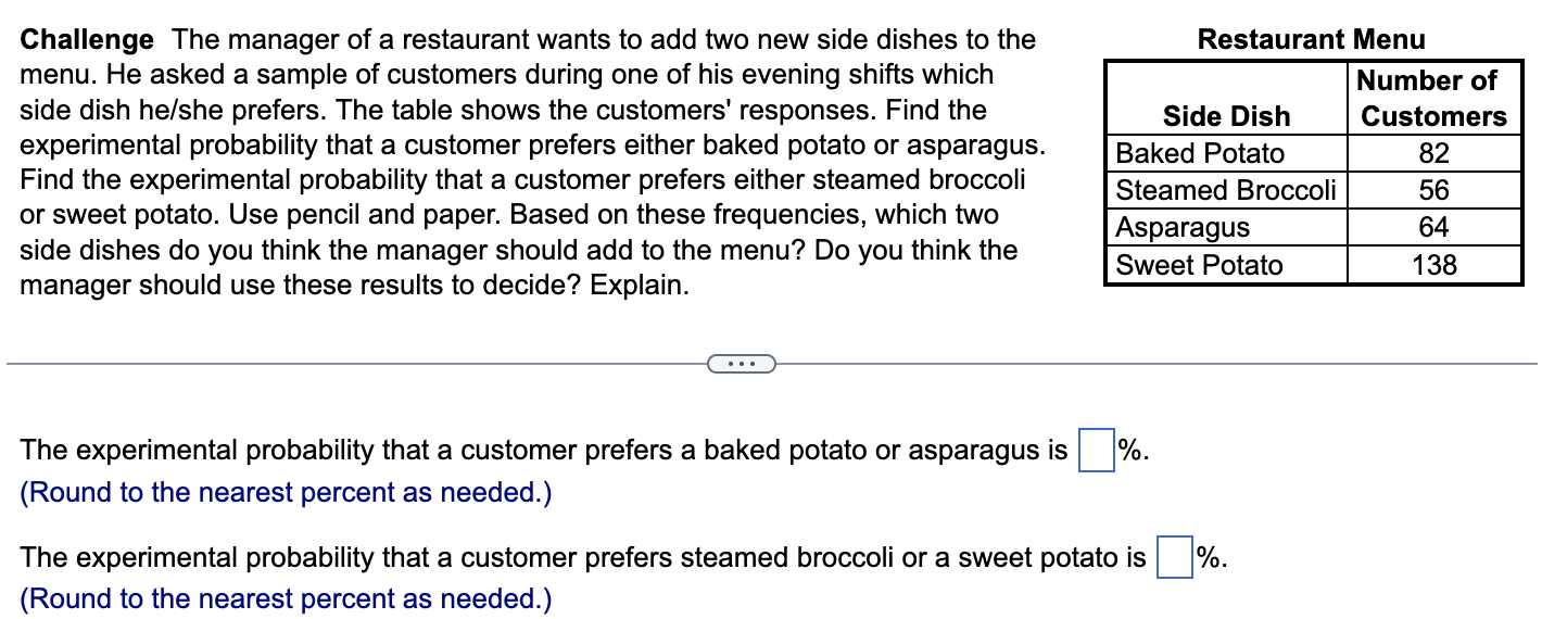 Solved Challenge The manager of a restaurant wants to add | Chegg.com