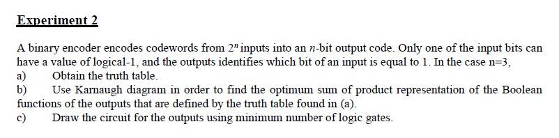 Solved Experiment 2 A Binary Encoder Encodes Codewords From