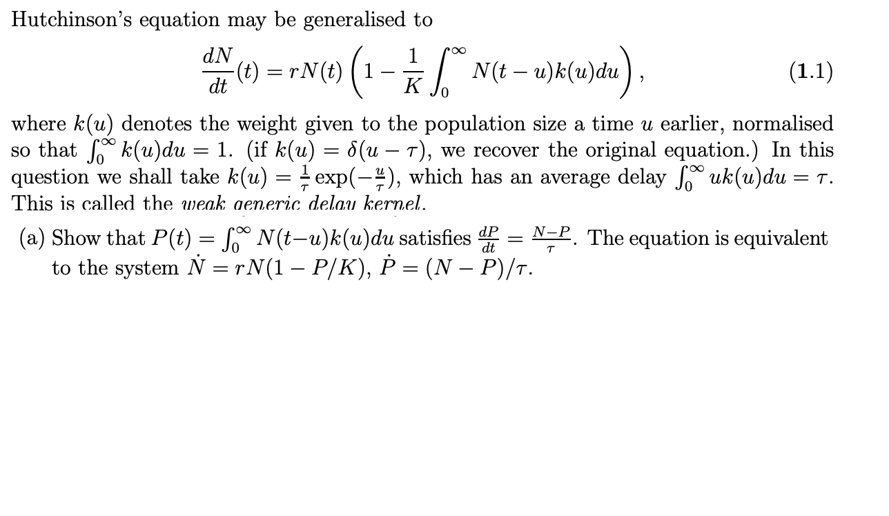 Solved Hutchinson's equation may be generalised to dN (t) | Chegg.com