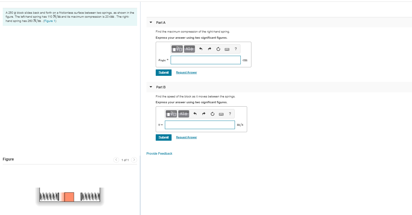 Solved A 250 g block slides back and forth on a frictionless | Chegg.com