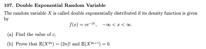 Solved 107. Double Exponential Random Variable The random | Chegg.com