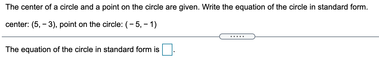 Solved (Show work) write the equation of the circle in | Chegg.com