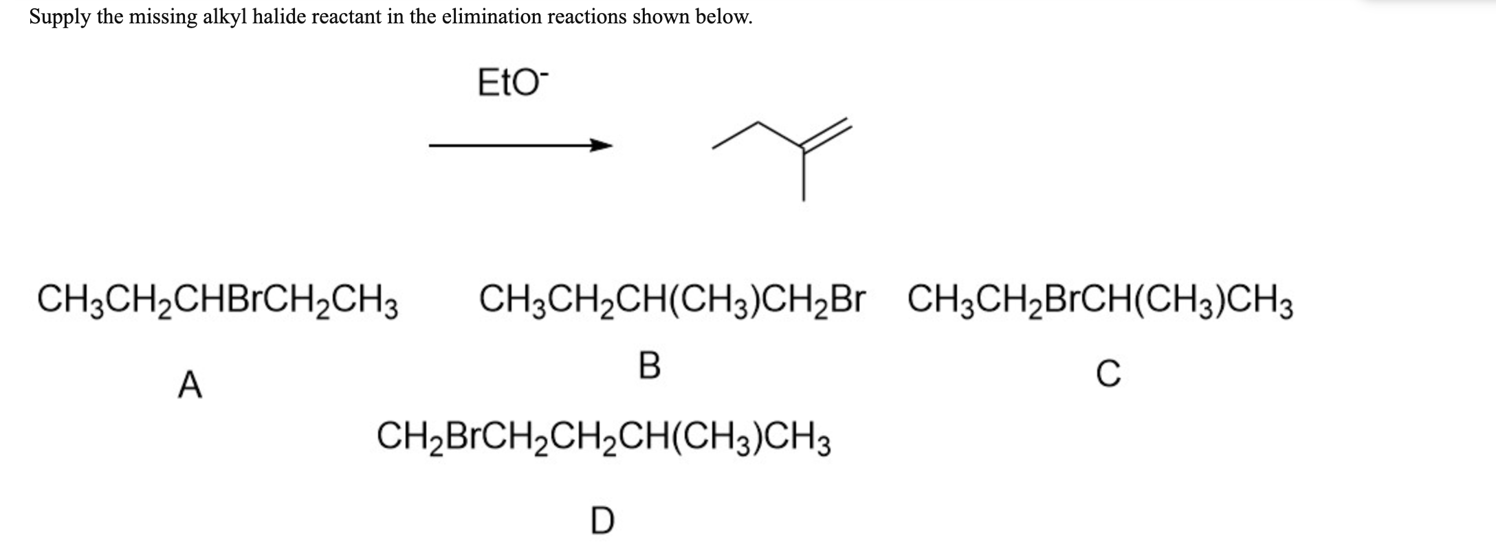 Solved Supply the missing alkyl halide reactant in the | Chegg.com