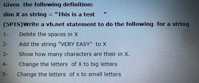 Solved TE 1- Given the following definition: dim X as string | Chegg.com