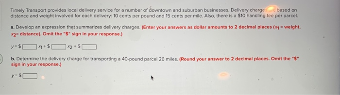Solved Timely Transport provides local delivery service for | Chegg.com