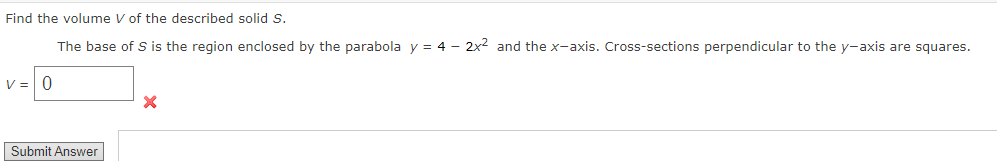 Solved Find the volume V ﻿of the described solid S.The base | Chegg.com