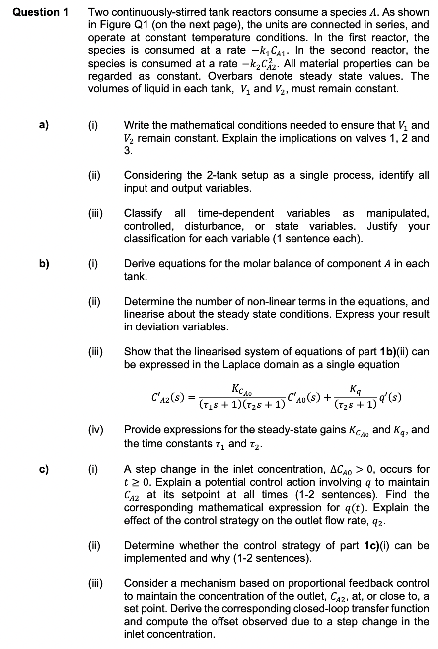 Solved Question 1 Two continuously-stirred tank reactors | Chegg.com