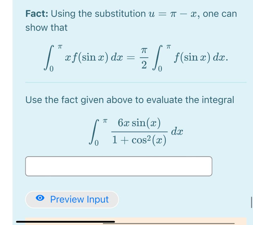 Solved Fact: Using the substitution u=π−x, one can show that | Chegg.com