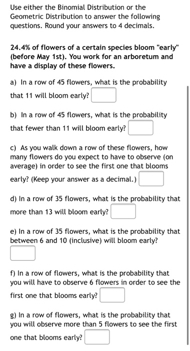 Solved Use either the Binomial Distribution or the Geometric | Chegg.com