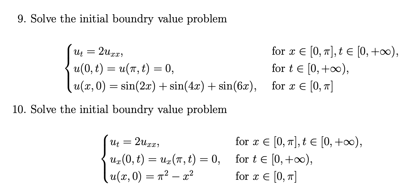 Solved 9. Solve the initial boundry value problem = 2Uzzi Ut | Chegg.com