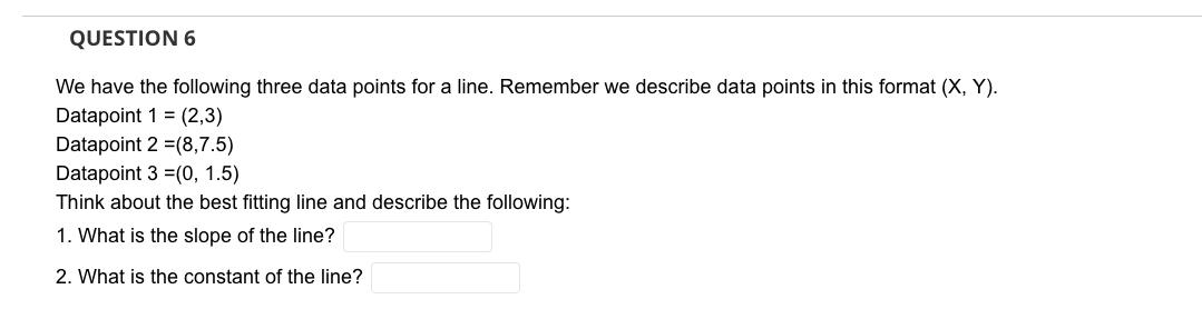 Solved We have the following three data points for a line. | Chegg.com