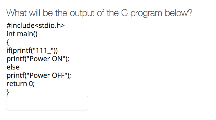 Solved What will be the output of the C program below? | Chegg.com