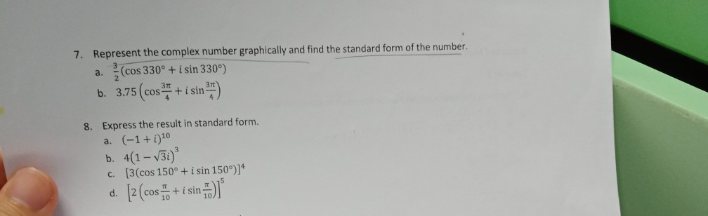 Solved Represent the complex number graphically and find the | Chegg.com