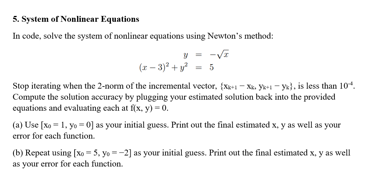 PYTHON CODE ONLY Please solve system of nonlinear | Chegg.com
