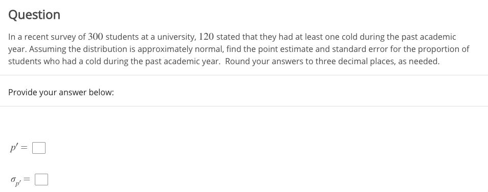 Solved Question In a recent survey of 300 students at a | Chegg.com