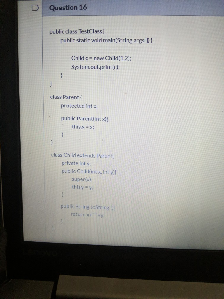 Solved Question 16 public class TestClass { public static | Chegg.com Solved Question 16 public class TestClass { public static | Chegg.com