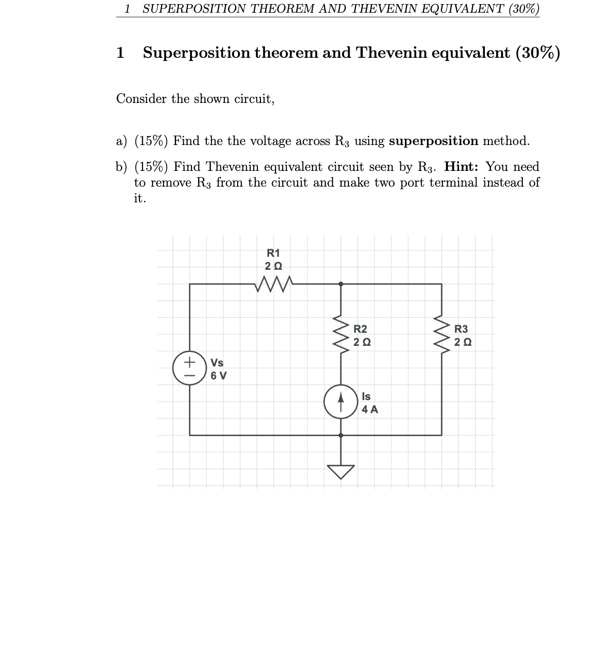 Solved Show Me The Steps To Solve 1 ﻿superposition Theorem