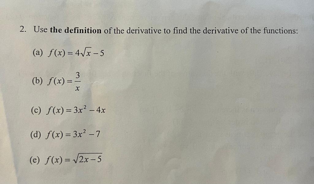 Solved 2. Use the definition of the derivative to find the | Chegg.com