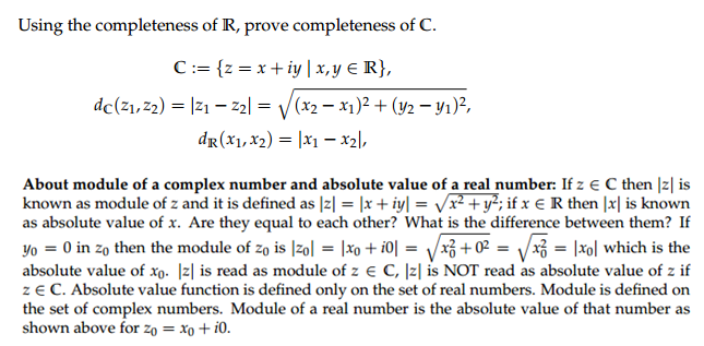 Solved Using the completeness of R, prove completeness of C. | Chegg.com