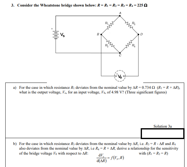 Solved 3. Consider the Wheatstone bridge shown below: R=R1 = | Chegg.com