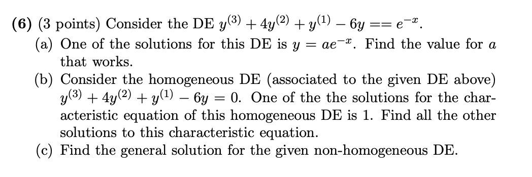 Solved 6) (3 points) Consider the DE | Chegg.com