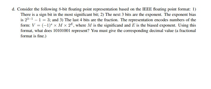 Solved d. Consider the following 8-bit floating point | Chegg.com